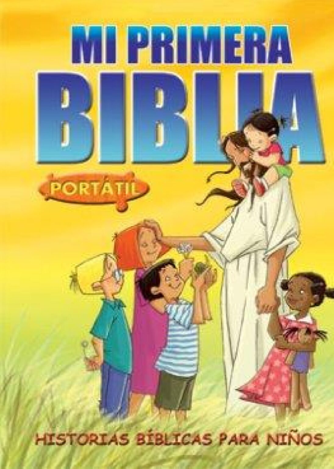 Mi Primera Biblia Portátil - Tapa Dura - Mundo Hispano - Vida y Luz ...