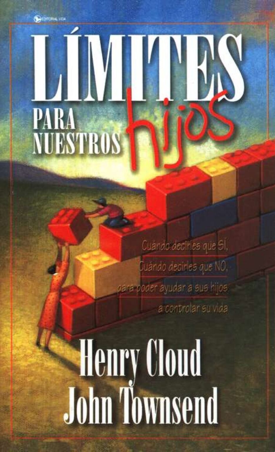 Límites Para Nuestros Hijos - Tapa Blanda - Henry Cloud y John Townsend ...